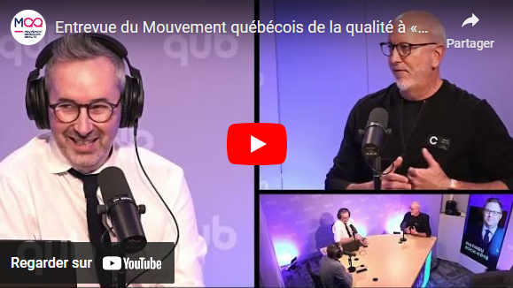 Mouvement québécois de la qualité on QUB Radio - Mouvement québécois de ...